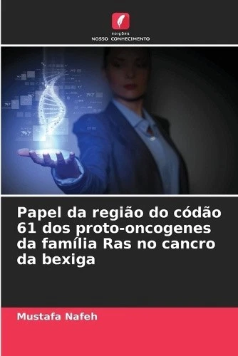 PAPEL DA REGIÃO do códão 61 dos proto-oncogenes da família Ras no ...
