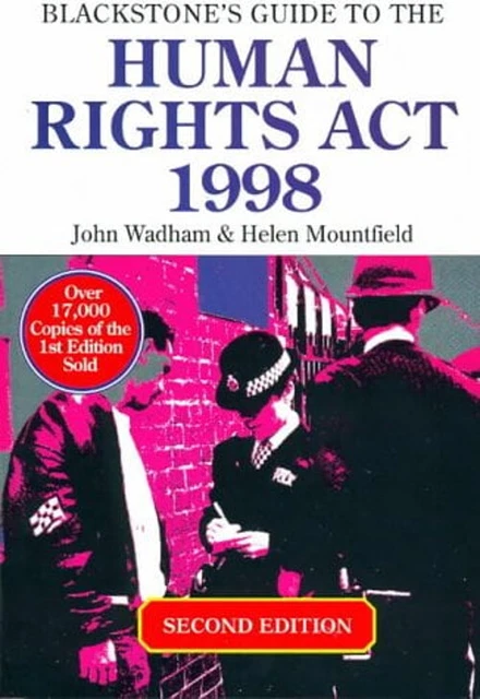 BLACKSTONE'S GUIDE TO The Human Rights Act 1998 Helen, Wadham, Jo EUR 5 ...