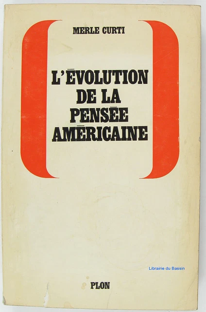 L'ÉVOLUTION DE LA pensée américaine Merle Curti 1966 EUR 8,10 - PicClick FR