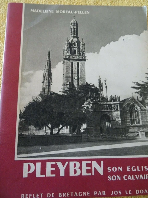 GUIDE TOURISTIQUE - EGLISE et CALVAIRE de PLEYBEN - 1957 EUR 45,00 ... GUIDE TOURISTIQUE - EGLISE et CALVAIRE de PLEYBEN - 1957 EUR 45,00 ...