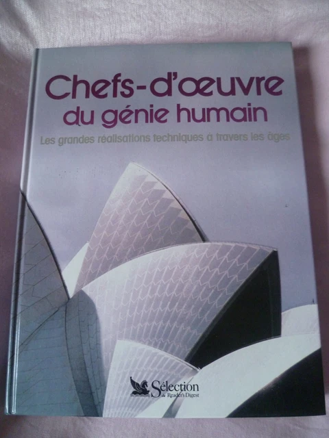 LIVRE CHEFS D'OEUVRE du génie humain les grandes réalisations ...