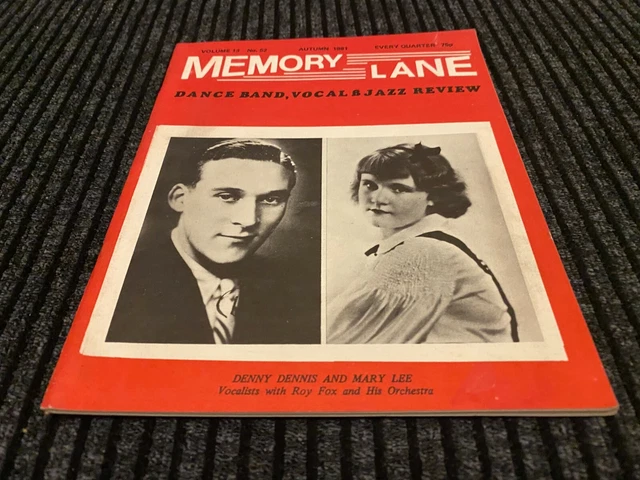 MEMORY LANE MAGAZINE #52 Denny Dennis & Mary Lee Roy Fox Orchestra £9. ...