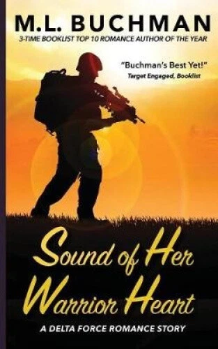 SOUND OF HER Warrior Heart (Delta Force Short Stories) by Buchman, M. L ...