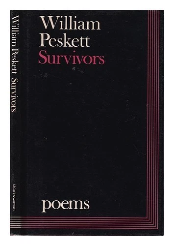 PESKETT, WILLIAM SURVIVORS / William Peskett 1980 First Edition ...