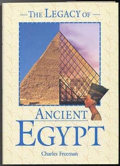 THE LEGACY OF Ancient Egypt By Charles Freeman EUR 24,43 - PicClick FR