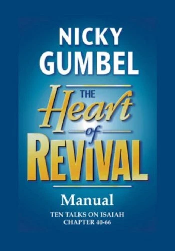 THE HEART OF Revival Manual: Ten Talk..., Gumbel, Nicky £100.99 ...