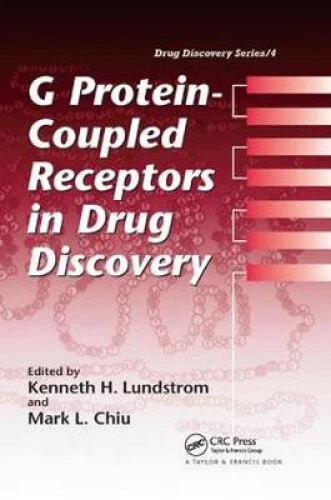 G PROTEIN-COUPLED RECEPTORS in Drug Discovery by Kenneth H. Lundstrom ...