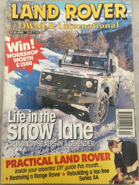 LAND ROVER OWNER International Magazine - April 1996 - Crossing Alps by ...