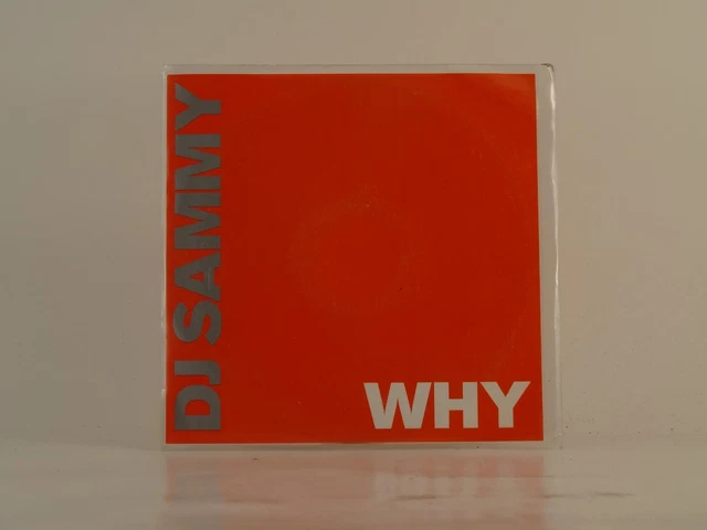 DJ SAMMY WHY (E9) 7 Track Promo CD Single including Picture Sleeve DATA ...