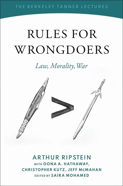RULES FOR WRONGDOERS: Law, Morality, War by Arthur Ripstein (English ...