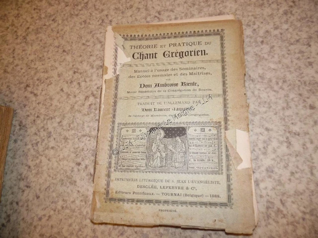 1888.THÉORIE ET PRATIQUE du chant grégorien.Dom Ambroise Kienle EUR 58 ...