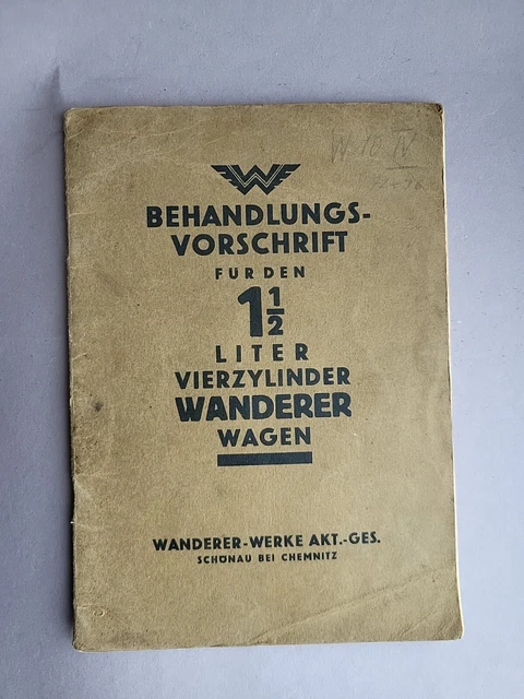MANUALE D'USO ORIGINALE del 1930 Wanderer W10 IV, 1,5 litri quattro ...