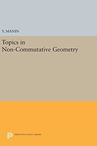 SUJETS EN GÉOMÉTRIE non commutative (Princeton Legacy Library). par ...
