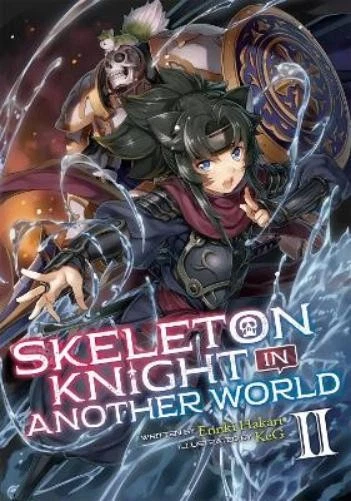 ENNKI HAKARI SKELETON Knight in Another World (Light Novel) Vol. 10 ...