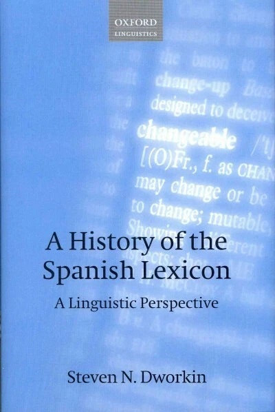 HISTORY OF THE Spanish Lexicon : A Linguistic Perspective, Hardcover by ...