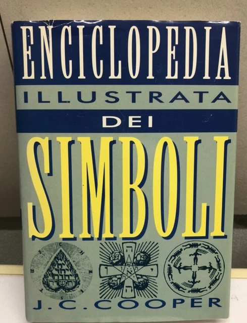 LIBRO ENCICLOPEDIA ILLUSTRATA Dei Simboli J C Cooper EUR 13,00 ...