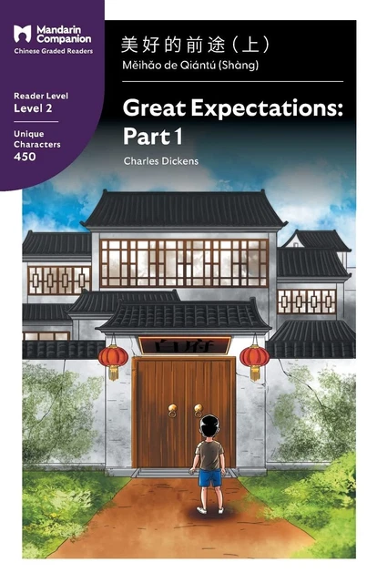 GREAT EXPECTATIONS: PART 1: Mandarin Companion Graded Readers Le EUR 10 ...