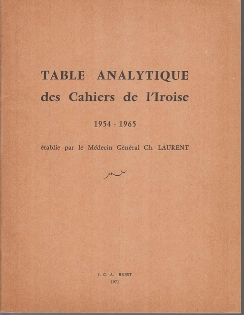 LAURENT CH. / TABLE ANALYTIQUE DES CAHIERS DE L'IROISE 1954 - 1965 EUR 15,00 - PicClick FR