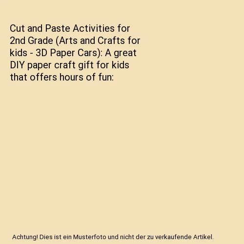 CUT AND PASTE Activities for 2nd Grade (Arts and Crafts for kids - 3D ...