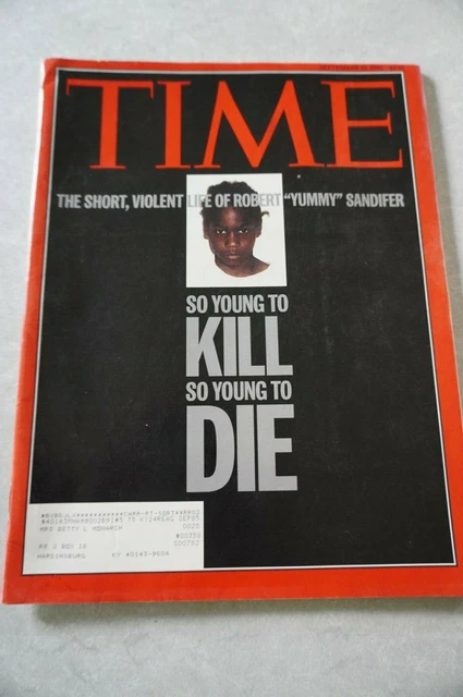 TIME MAGAZINE, SEPTEMBER 19, 1994, SHORT VIOLENT LIFE OF ROBERT "YUMMY ...