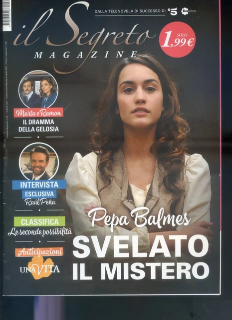 13/04/2021 IL SEGRETO Magazine - Pepa Balmes Svelato Il Mistero EUR 6 ...