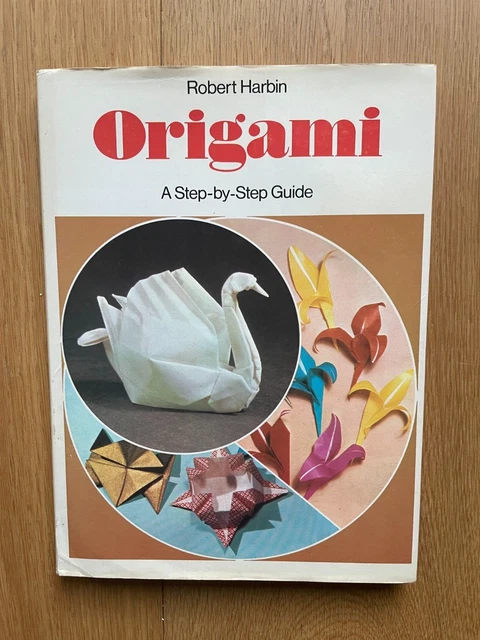 ORIGAMI A STEP-BY-STEP Guide by Robert Harbin 1975 Vintage HBDJ $33.00 ...