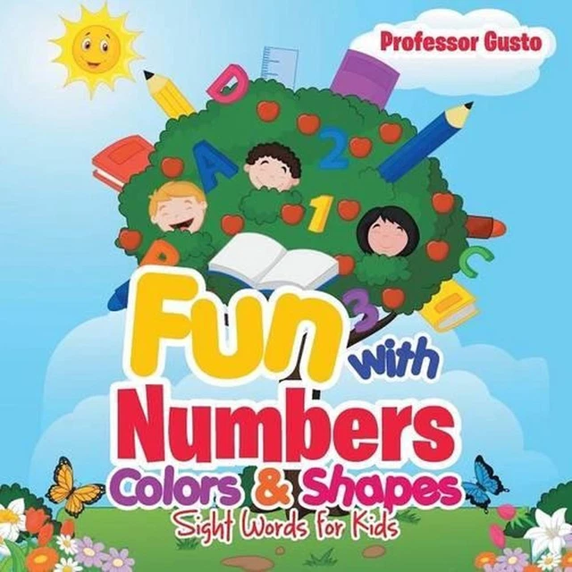 FUN WITH NUMBERS, Colors & Shapes: Sight Words for Kids par Professeur ...
