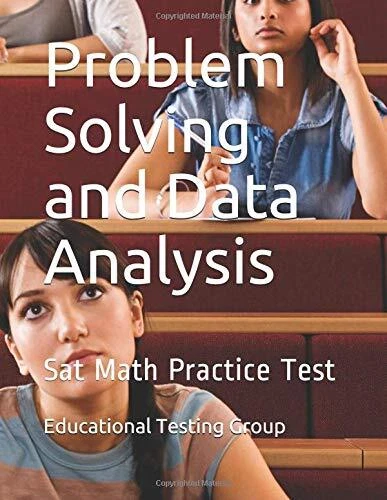 PROBLEM SOLVING AND DATA ANALYSIS: SAT MATH PRACTICE TEST By ...
