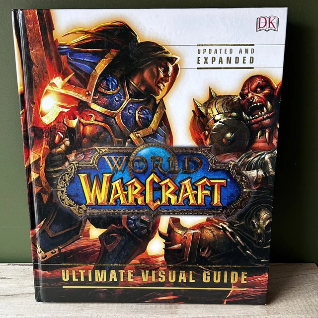World Of Warcraft Ultimate Visual Guide Updated And Expanded Edition