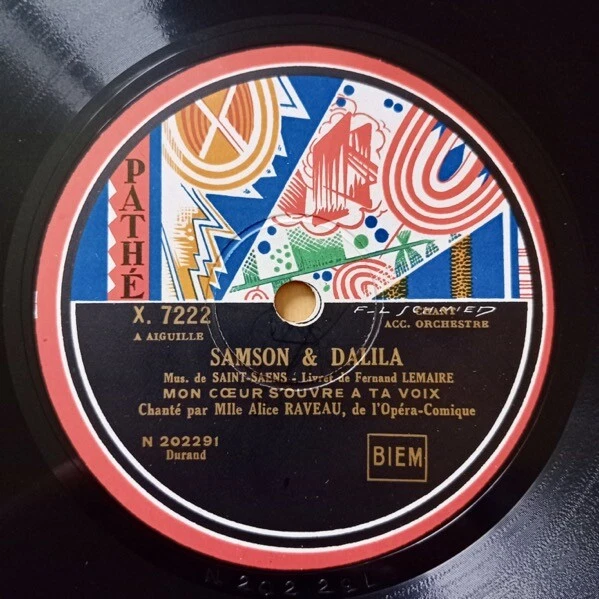 ALICE RAVEAU SAINT-SAËNS Samson et Dalila 78 Tours RPM Pathé Art X.7222 ...