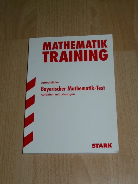 BAYERISCHER MATHEMATIK-TEST - Stark-Verlag - ältere Aufgaben mit ...