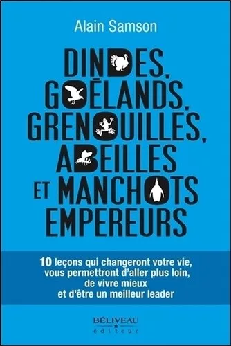 DINDES, GOELANDS, GRENOUILLES, abeilles et manchots empereurs - 10 ... DINDES, GOELANDS, GRENOUILLES, abeilles et manchots empereurs - 10 ...
