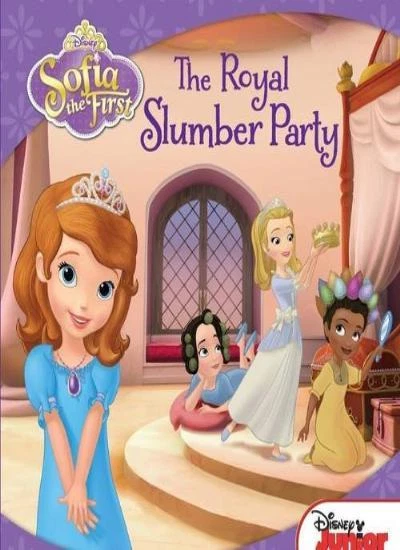 DISNEY SOFIA THE First: The Royal Slumber Party By Parragon Books £2.32 ...