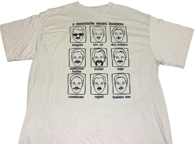 RARE! VINTAGE 2010S Meanings of a Moustache Means Business T-Shirt New ...