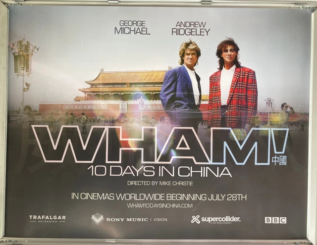 CINEMA POSTER: WHAM 10 DAYS IN CHINA 2026 (Quad) George Michael Andrew ...