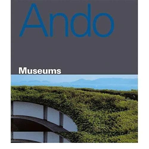 TADAO ANDO: MUSEUMS by Tadao Ando, NEW Book, FREE & FAST Delivery ...
