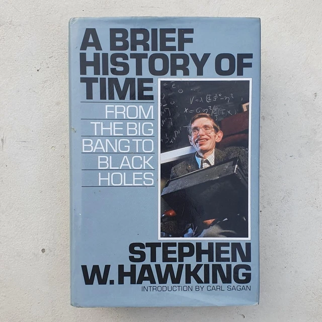 A BRIEF HISTORY of Time Stephen W. Hawking Intro Carl Sagan HB 1989 ...