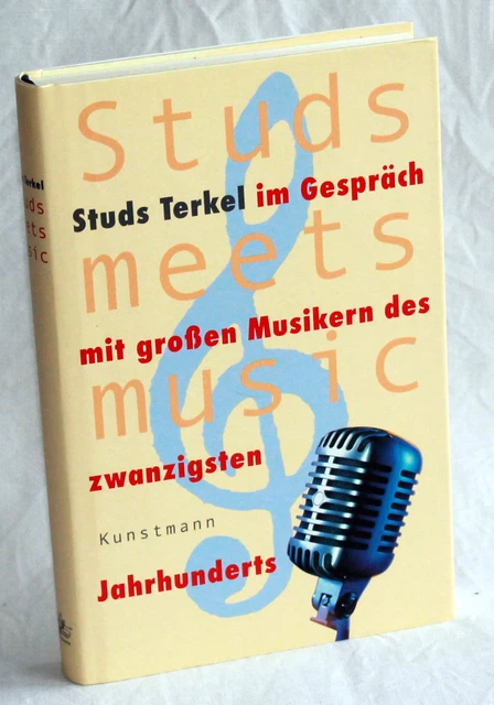 STUDS MEETS MUSIC - Studs Terkel im Gespräch mit großen Musikern des 20 ...
