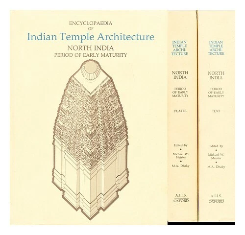 MEISTER, MICHAEL W. (ED.) Encyclopaedia of Indian temple architecture ...