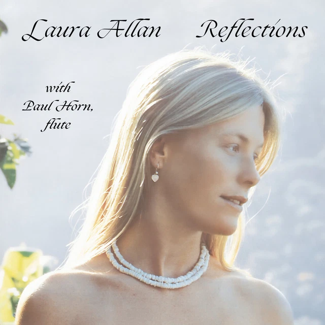 220722 AUDIO CD Laura Allan With Paul Horn - Reflections EUR 20,25 ...