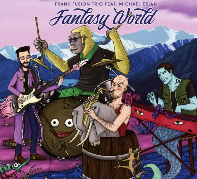 FRANK FUSION TRIO Feat. Michael Erian Fantasy World (CD) EUR 22,62 ...