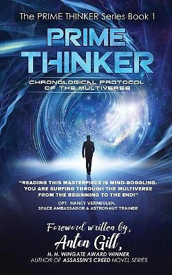 PRIME THINKER: CHRONOLOGICAL Protocol of the Multiverse By Niranjan - New Cop... £14.85 ...