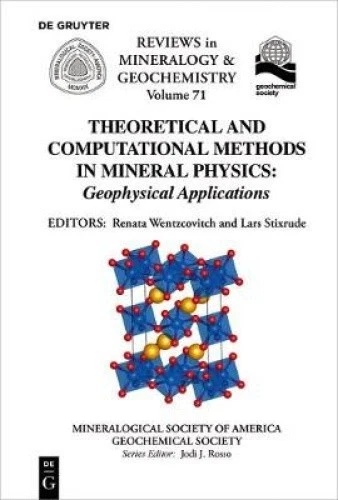THEORETICAL AND COMPUTATIONAL Methods in Mineral Physics : Geophy £39. ...