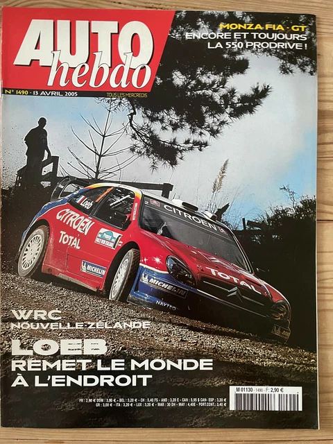 MAGAZINE AUTO HEBDO N°1490 13/04/2005 Rallye Wrc New Zealand Loeb Monza ...