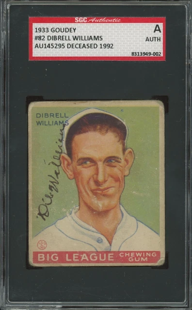 1933 GOUDEY #82 Dibrell Williams SIGNÉ SGC Auto Philadelphia Athletics ...