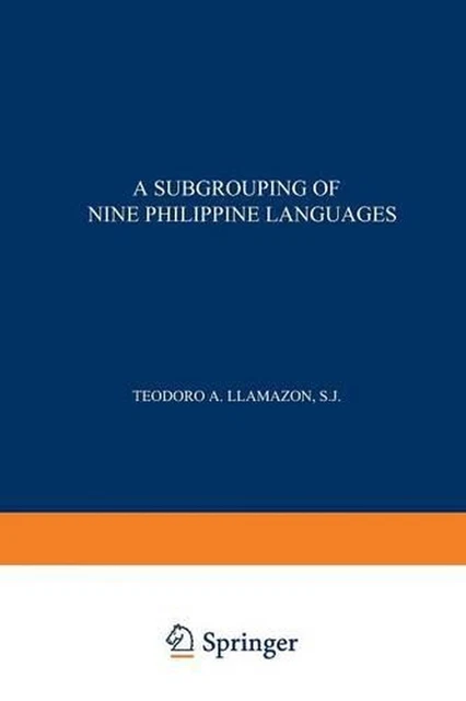 A SUBGROUPING OF Nine Philippine Languages by NA Llamzon (English ...