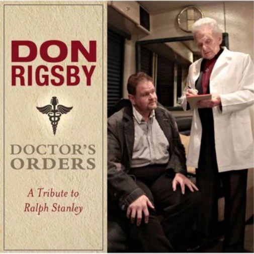DON RIGSBY DOCTOR'S Orders: A Tribute to Ralph Stanley (CD) Album EUR ...