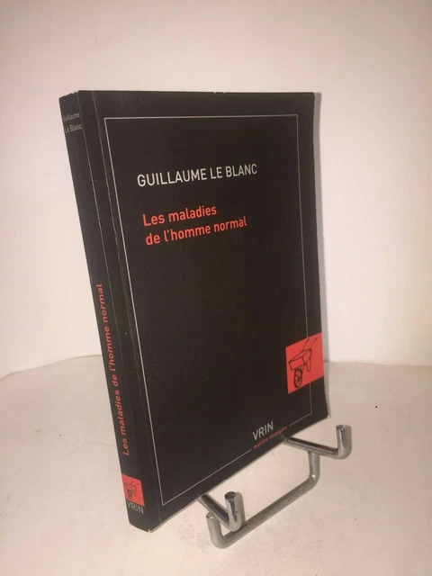 LES MALADIES DE l'homme normal par Guillaume Le Blanc | Vrin EUR 12,00 ...
