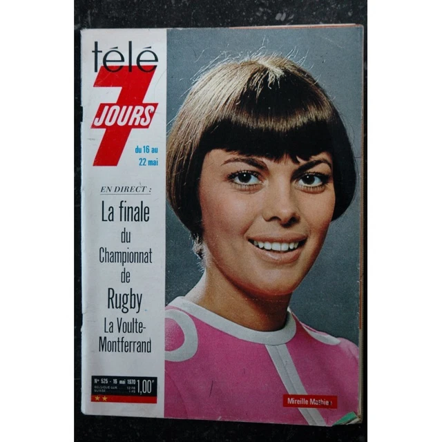 TÉLÉ 7 JOURS 525 du 16 au 22 mai 1970 Mireille Mathieu EUR 9,90 ...