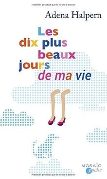 LES DIX PLUS beaux jours de ma vie de Halpern, Adena | Livre | état ...